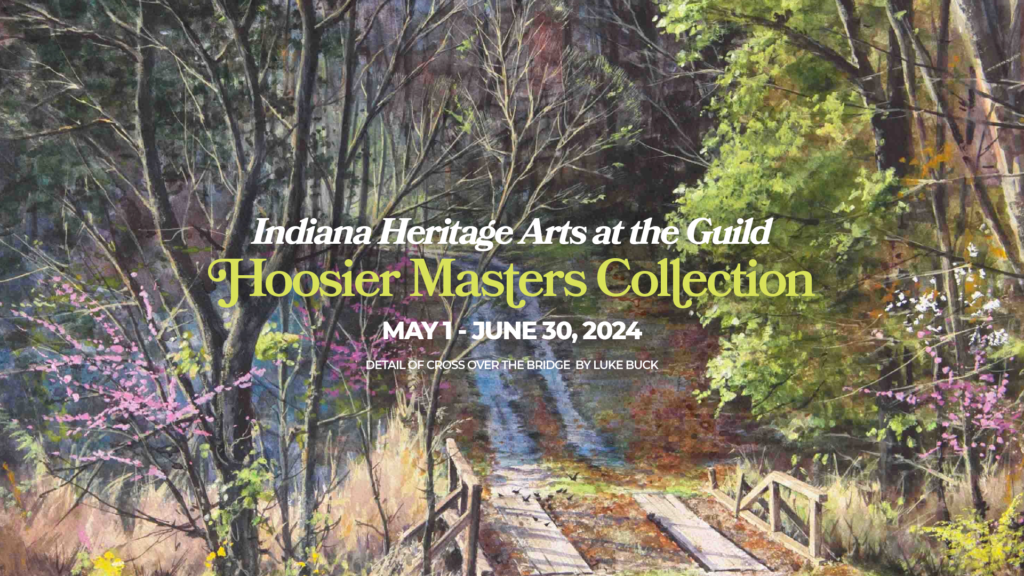 Indiana Heritage Arts at the Guild - Brown County Art Guild